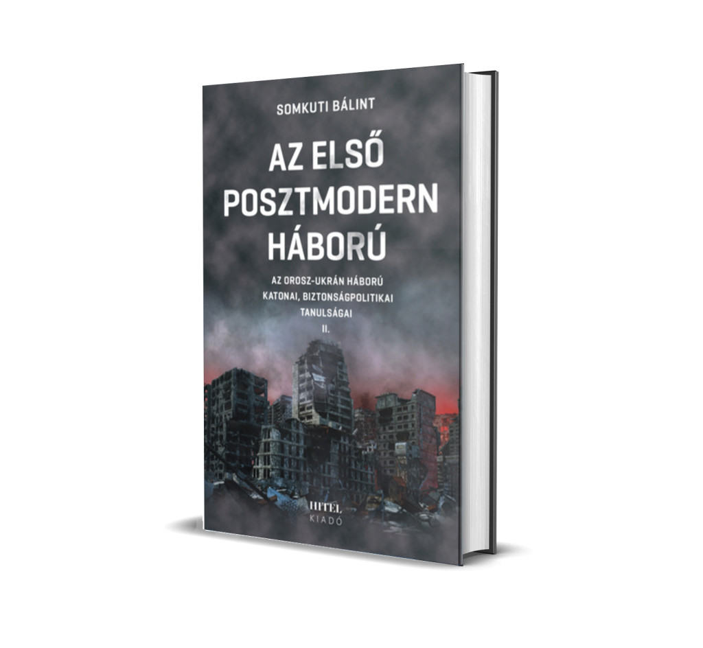 Somkuti Bálint - Az első posztmodern háború II. (Az első po